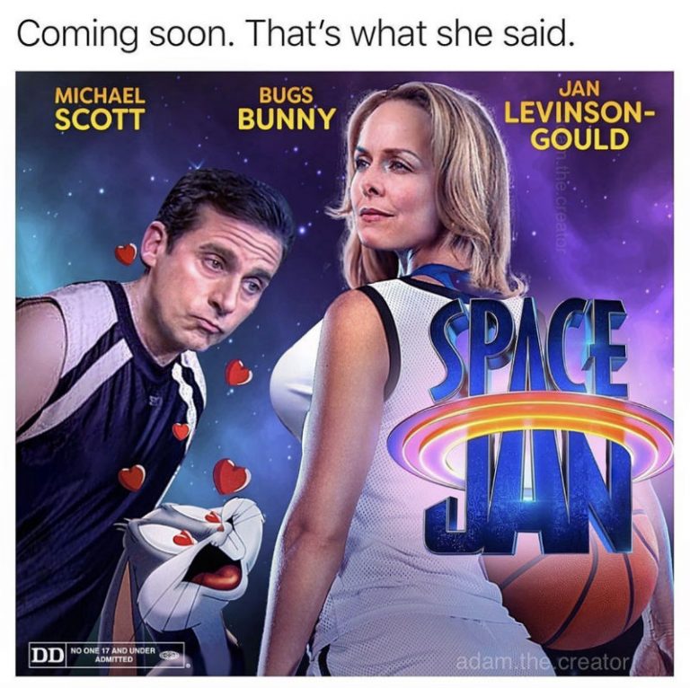 Coming Soon That's What She Said Space Jan - The Office Space Jam ...