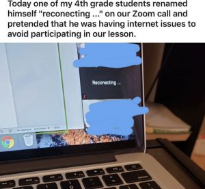 4th Grade Student Renamed Himself Reconnecting On Zoom Call - Meme ...