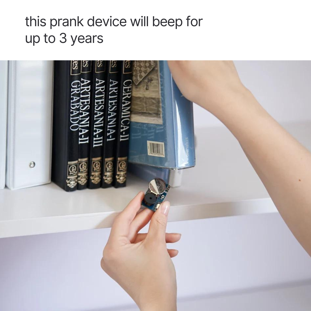 Annoying Beeping Prank Device - Shut Up And Take My Money