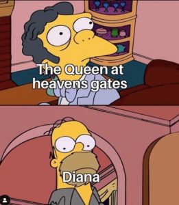 The Queen At Heavens Gates - Diana Meme - Shut Up And Take My Money